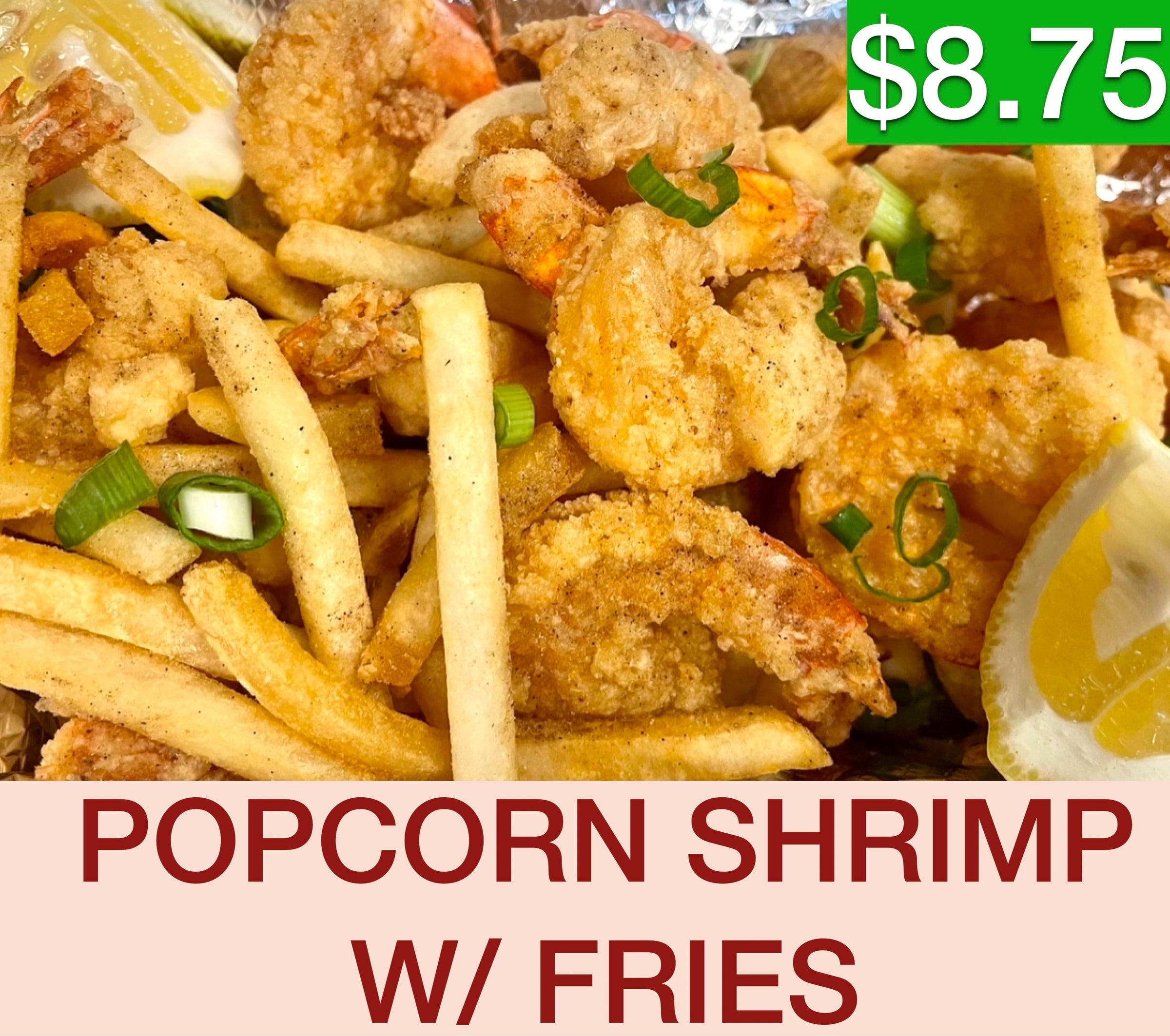 Popcorn Shrimp And Fries